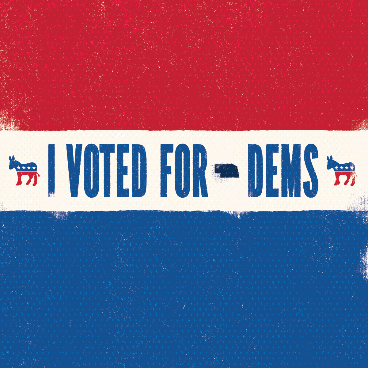 I Voted for Dems – Nebraska Democratic Party