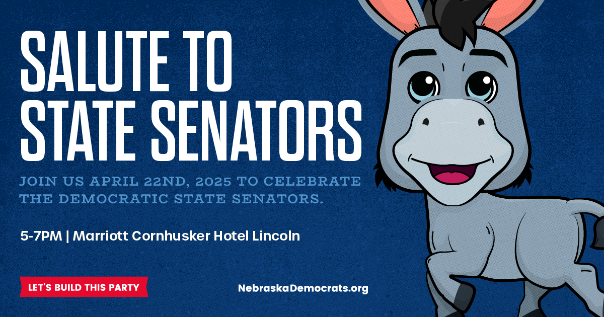 2025 Salute to State Senators – Nebraska Democratic Party